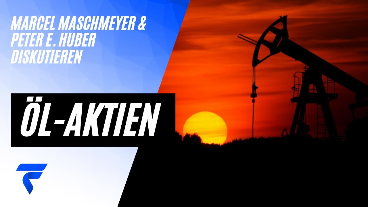 Fundview Friction mit Marcel Maschmeyer und Peter Huber: Öl-Werte gehören ins Portfolio! - YouTube