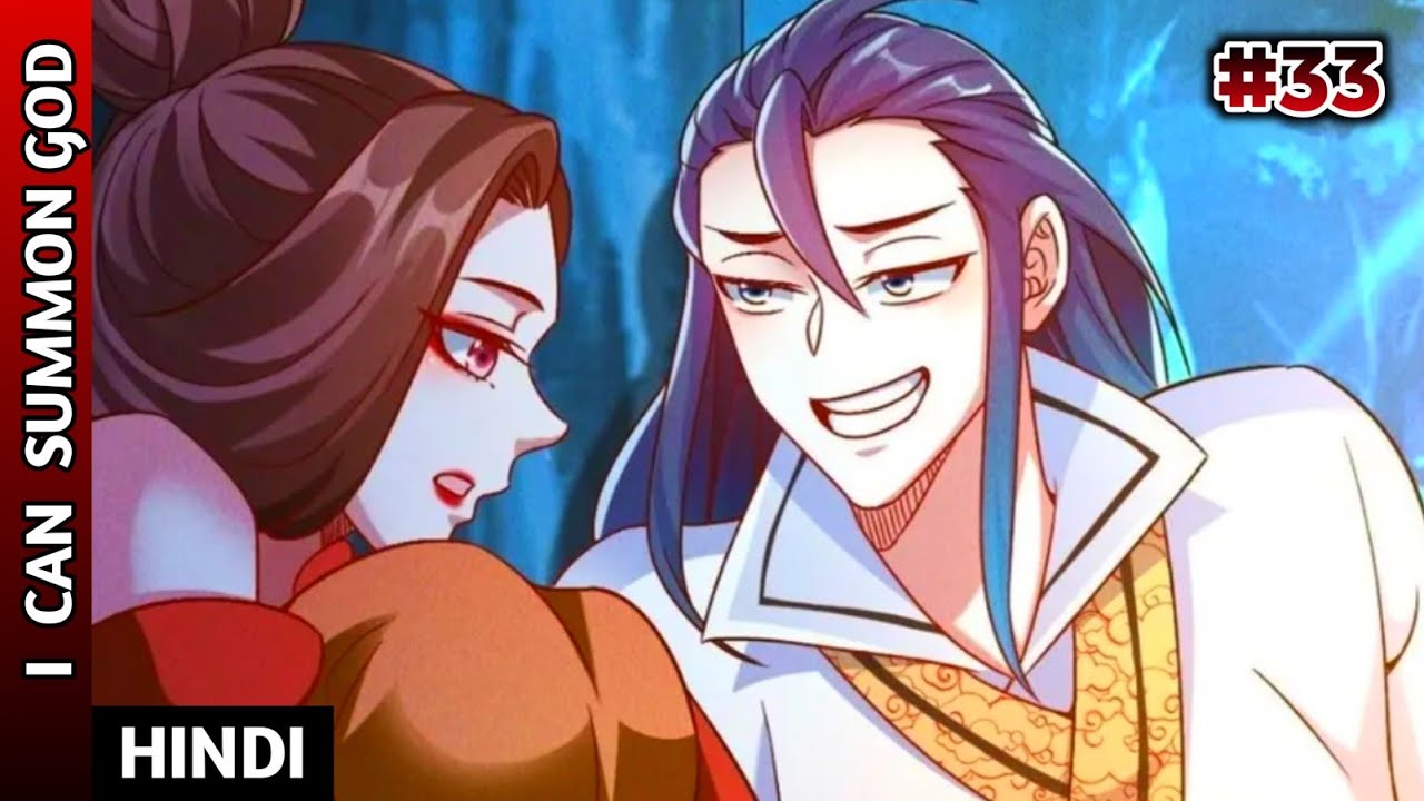 I Can Summon A God (2023) Episode 33 || Explained in Hindi - YouTube