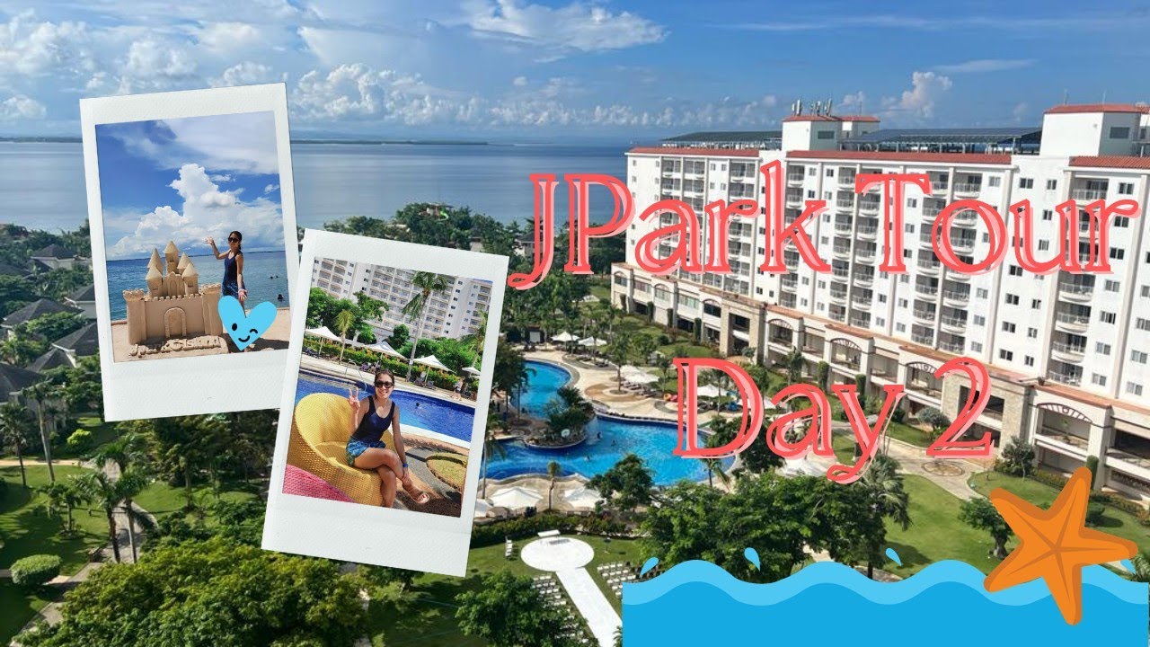 Day 2 Tour| JPark Island Resort - Best Resort in Mactan - YouTube