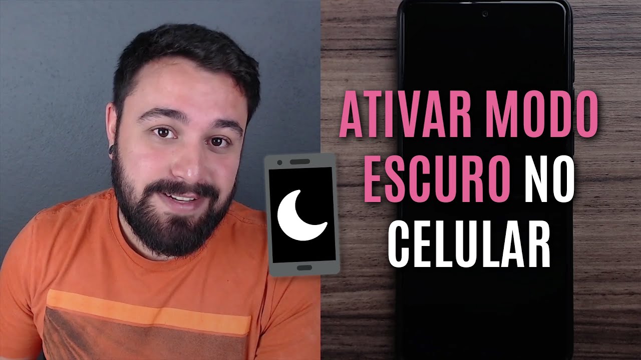 COMO ATIVAR O MODO ESCURO NO CELULAR - YouTube
