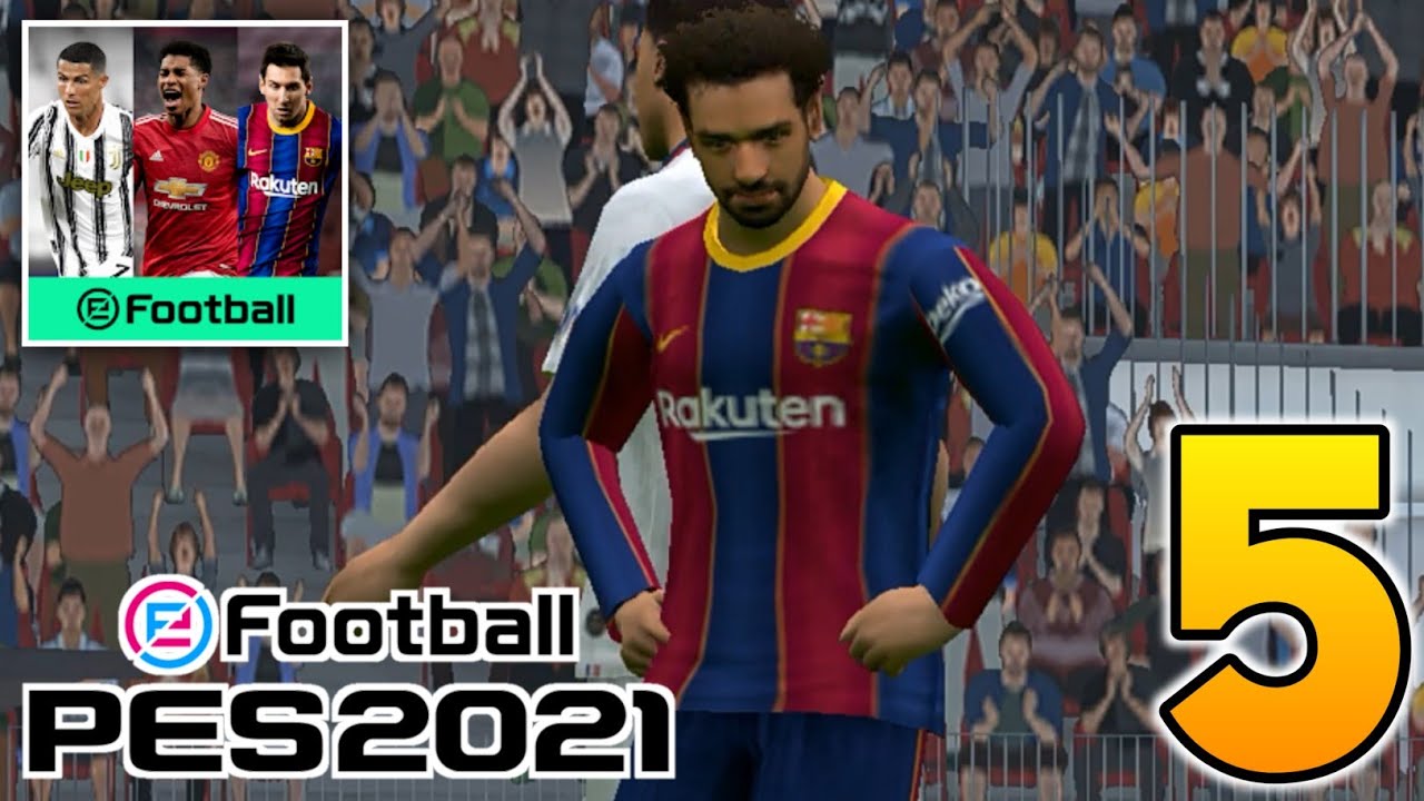 eFootball PES 2021 - Android Gameplay Part 5 - YouTube