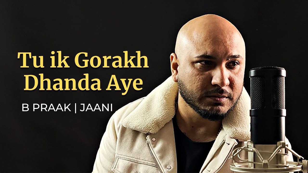 Gorakh Dhanda | | Jaani | B Praak | Latest punjabi Sufi Song 2025 ...