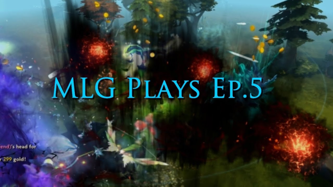 [Dota 2] MLG Plays EP.5 - YouTube