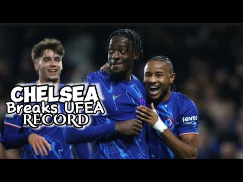 SURPRISE: Chelsea Breaks UEFA Record With An Unprecedented Slamming # ...
