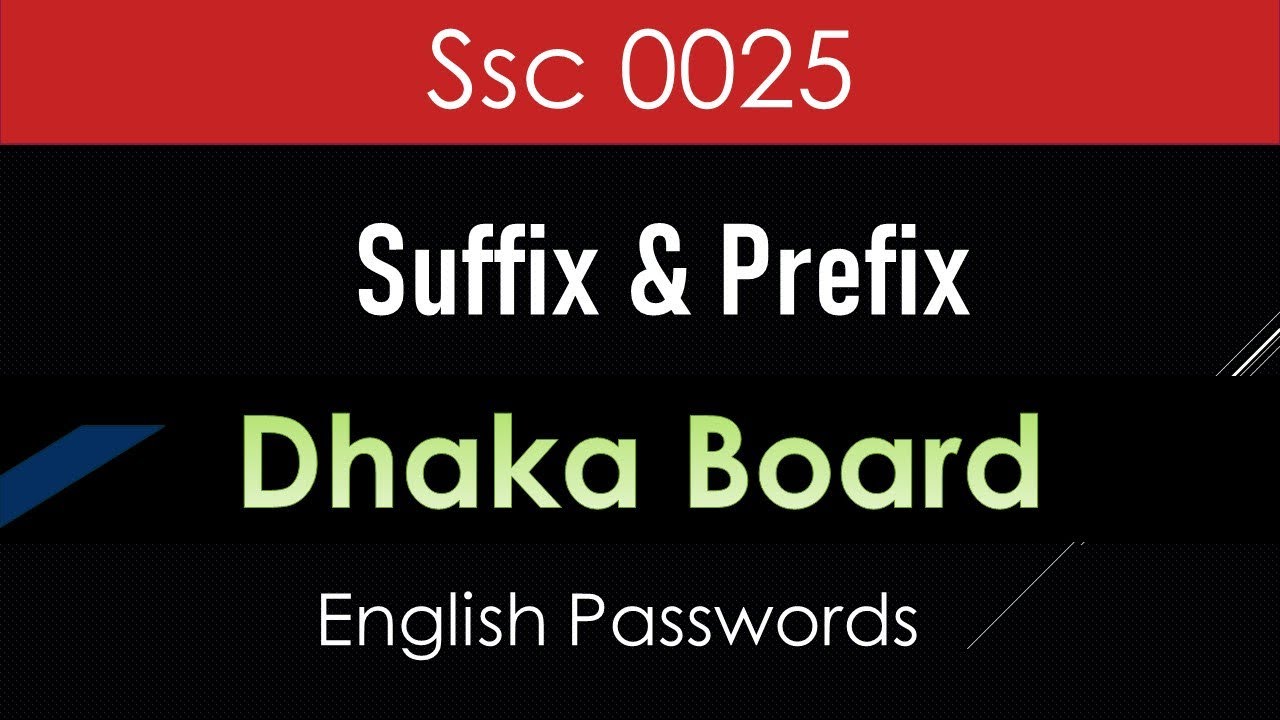 SSC || SUFFIX & PREFIX ||Dhaka Board 2025|| English Passwords - YouTube