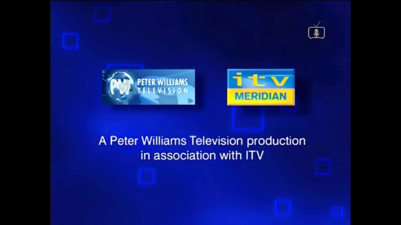 A Peter Williams Television production IAW with ITV Meridian / Peter ...
