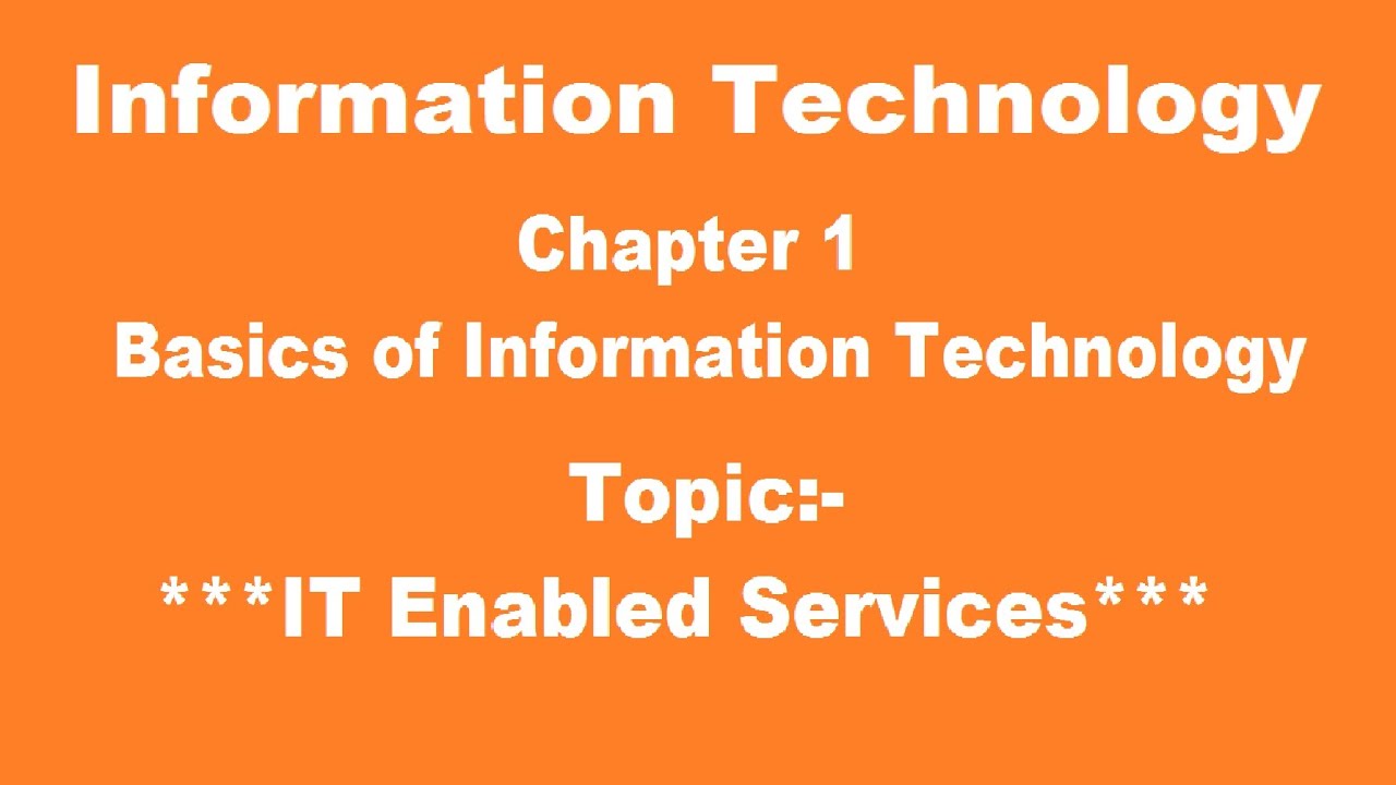 Basics of Information Technology || IT Enabled Services - YouTube