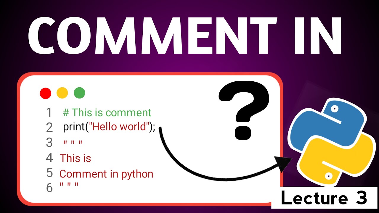 Python Comments Tutorial (2025) | Single-Line and Multi-Line Comments - YouTube