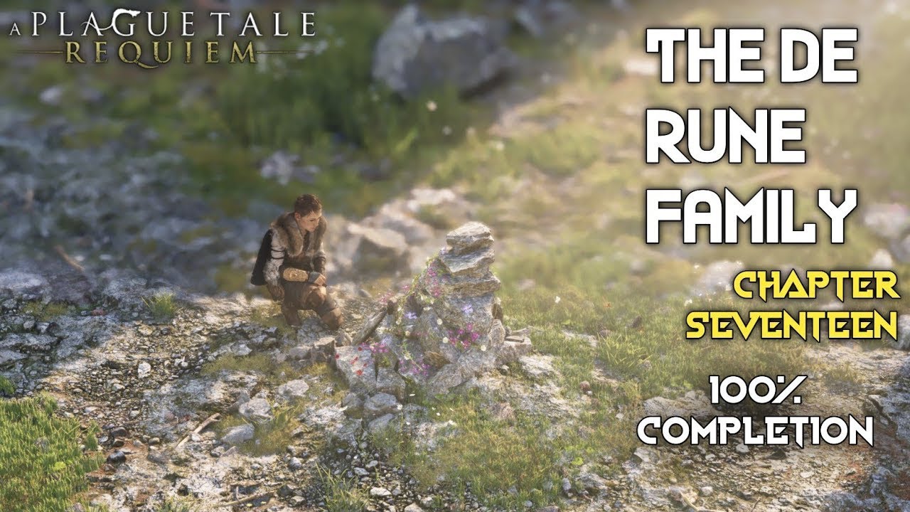 A Plague Tale: Requiem Walkthrough - Chapter 17: The De Rune Family ...