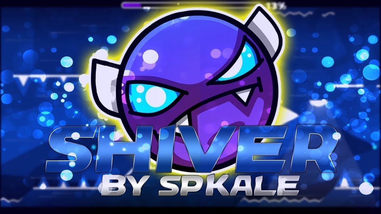Shiver by SpKale 100% Geometry Dash - YouTube