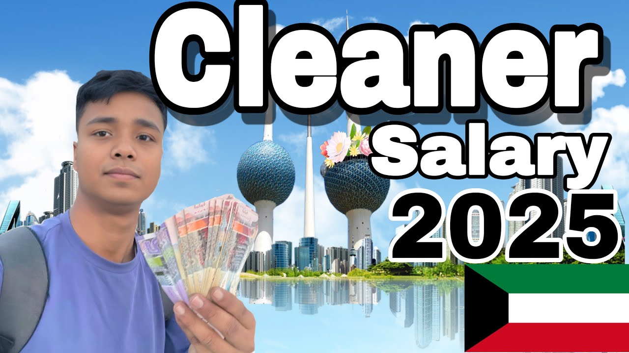 Cleaner Salary in Kuwait | Indian Job In Kuwait 2025 - YouTube