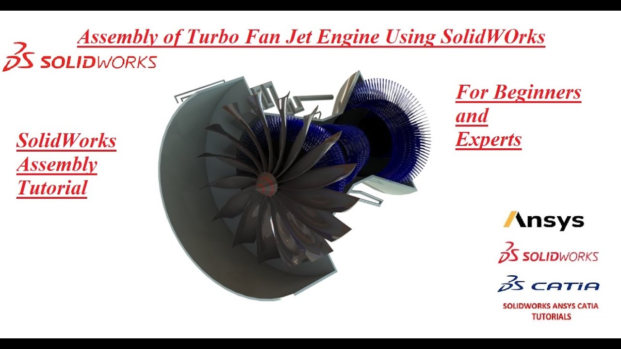 🔥 Assembling of Turbo Jet Fan Engine using SolidWorks 2020 for ...