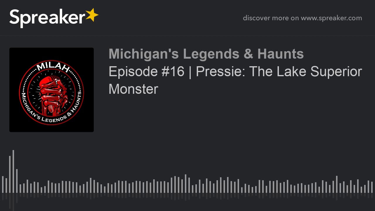 Episode #16 | Pressie: The Lake Superior Monster - YouTube