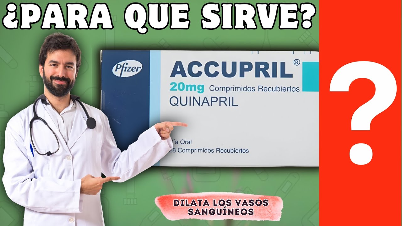 ACCUPRIL/QUINAPRIL💊¿Qué es y para que sirve? TRATAMIENTO /HIPERTENSIÓN ...