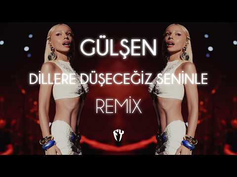 Gülşen - Dillere Düşeceğiz Seninle ( Fatih Yılmaz Remix )