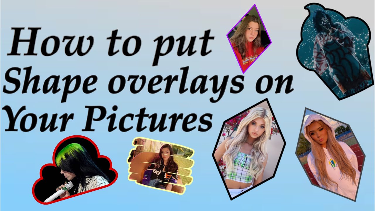 How to add Shape overlays to your Photos with PicsArt! - YouTube