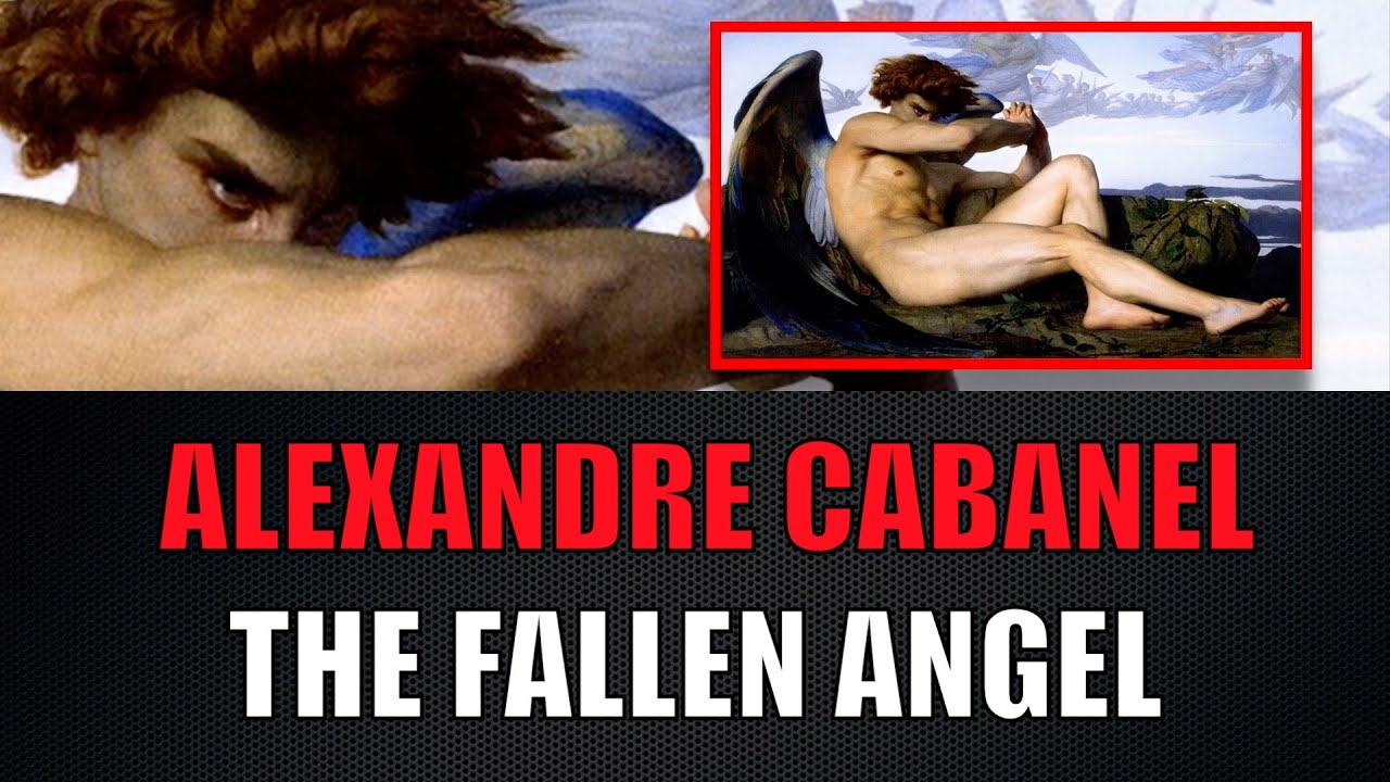 The Fallen Angel by Alexandre Cabanel: A Captivating Ode to Beauty and Rebellion - YouTube
