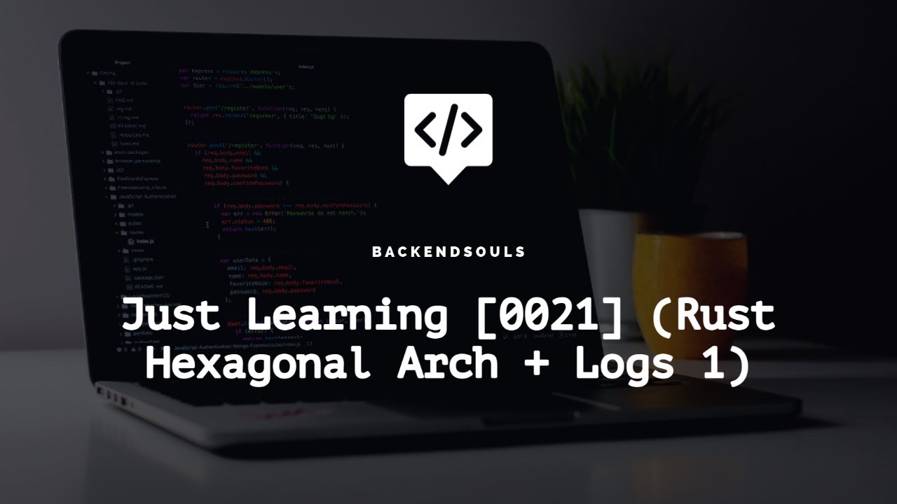 Just Learning [0021] (Rust Hexagonal Arch + Logs 1) - YouTube
