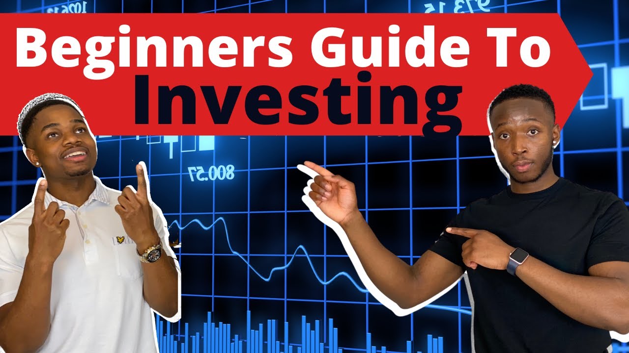 Beginners Guide To Investing Youtube
