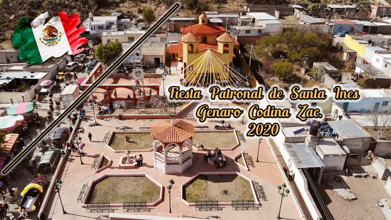 Santa Inés Genaro Codina Zacatecas 2020 - Fiesta Patronal - YouTube
