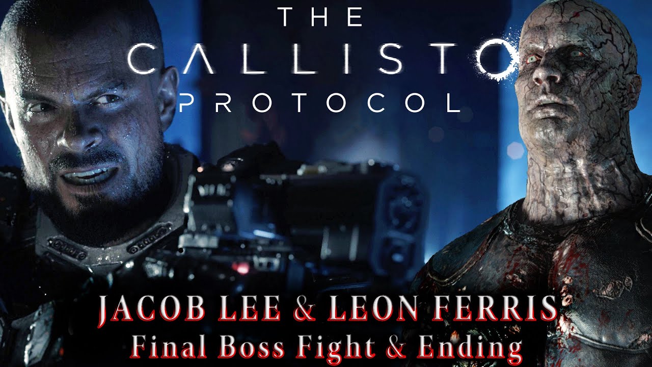 The Callisto Protocol [Cpt. Leon Ferris Final Boss Fight & Ending || No ...