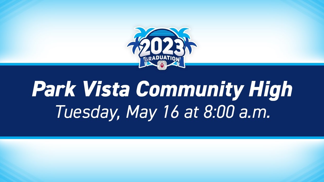 2023 Park Vista Community High Graduation - YouTube