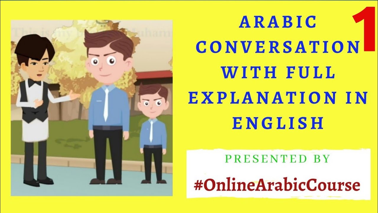 Learn Arabic Conversation With English Subtitles And Explanations By learn-arabic-conversation-with-english-subtitles-and-explanations-by
