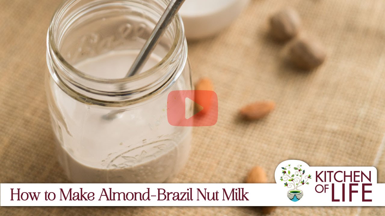 How to Make Delicious Almond-Brazil Nut Milk - YouTube