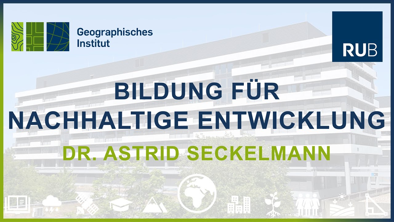 Bildung für Nachhaltige Entwicklung in der Geographie (Dr. Astrid ...