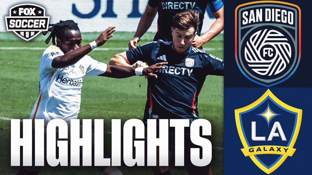 San Diego FC vs. LA Galaxy Highlights | MLS on FOX - YouTube