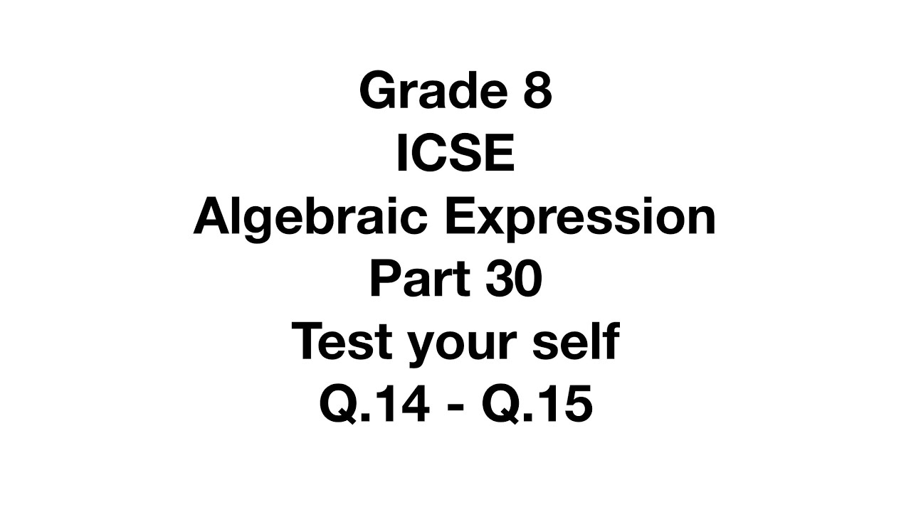 Algebraic Expression | grade 8 | ICSE Selina | chapter 11 | part-30 ...