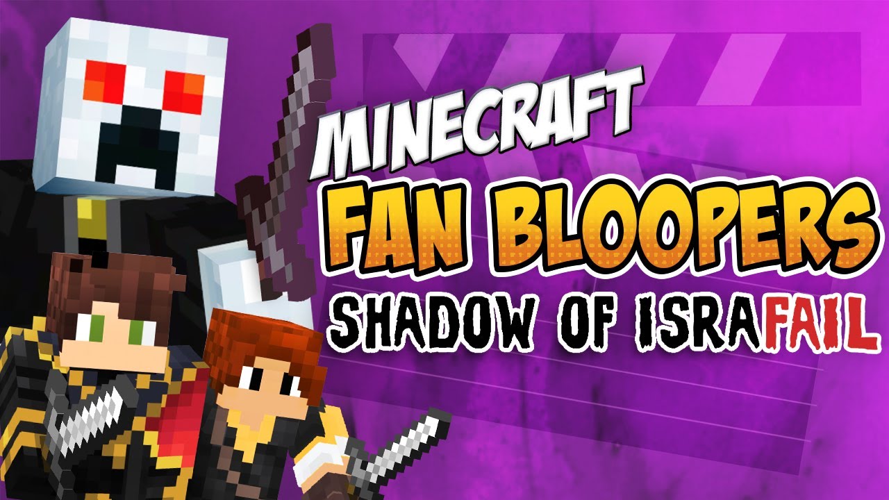 Minecraft Bloopers - "Shadow of Israphel" FAN ENDING OUTTAKES - YouTube
