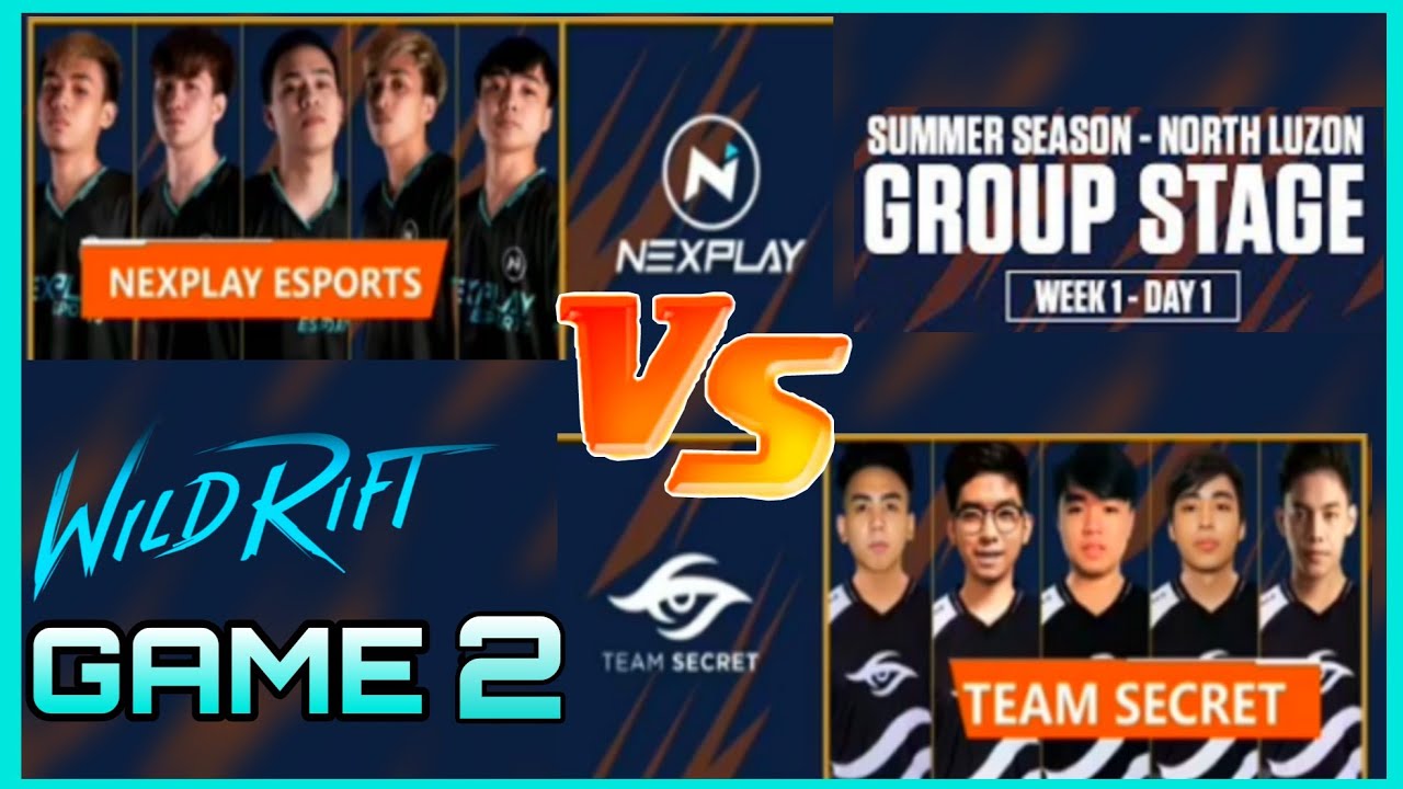 NEXPLAY ESPORTS VS TEAM SECRET GAME 2 SUMMER SEASON NORTH LUZON GROUP ...