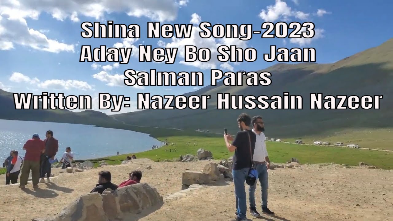 Aday Nay Bo Sho Jaan l Shina New Song 2023 l Salman Paras | Nazeer ...