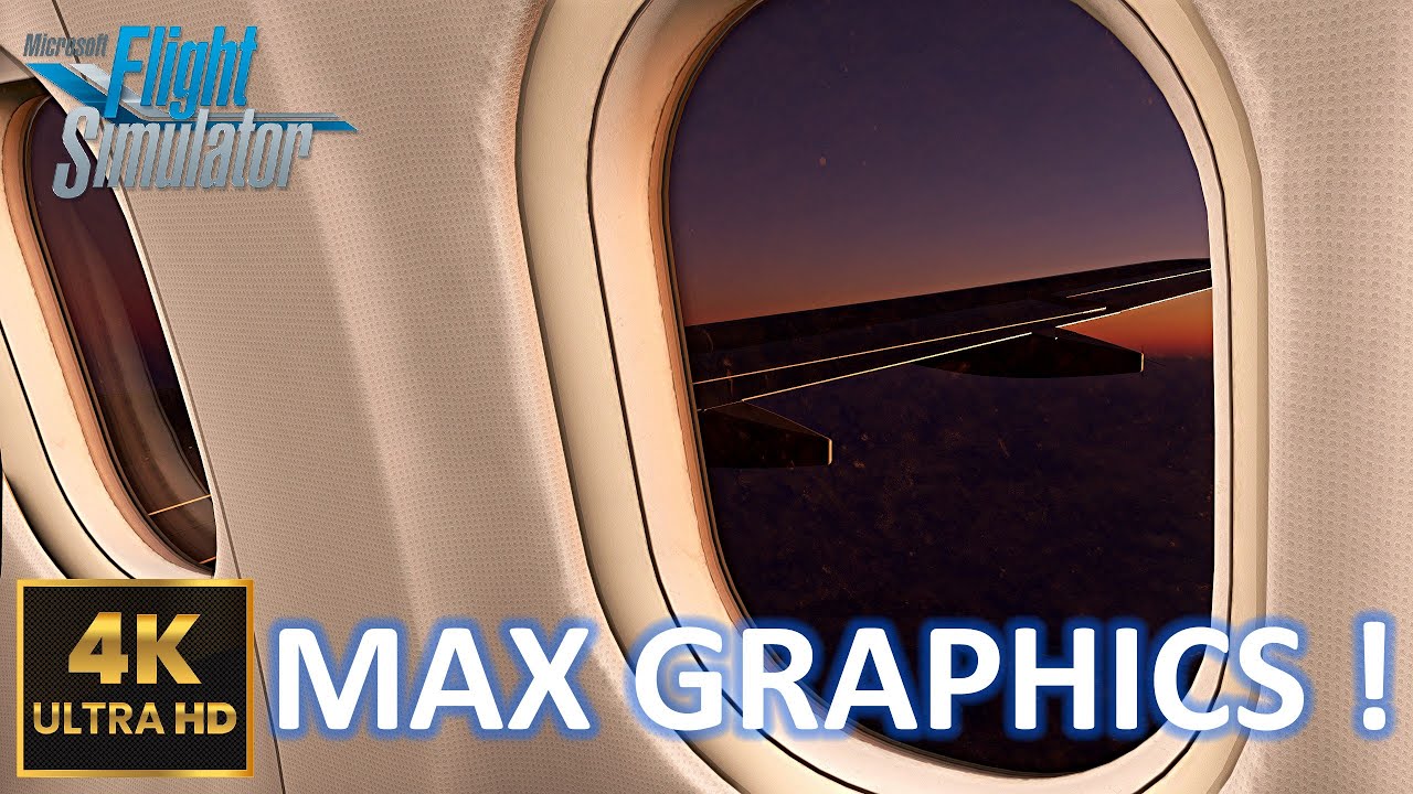 Microsoft Flight Simulator 2020 - MAX GRAPHICS - ULTRA REALISTIC NIGHT ...