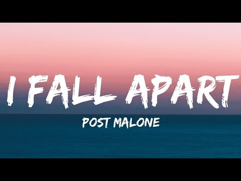 Post Malone - I Fall Apart(Lyrics) - YouTube