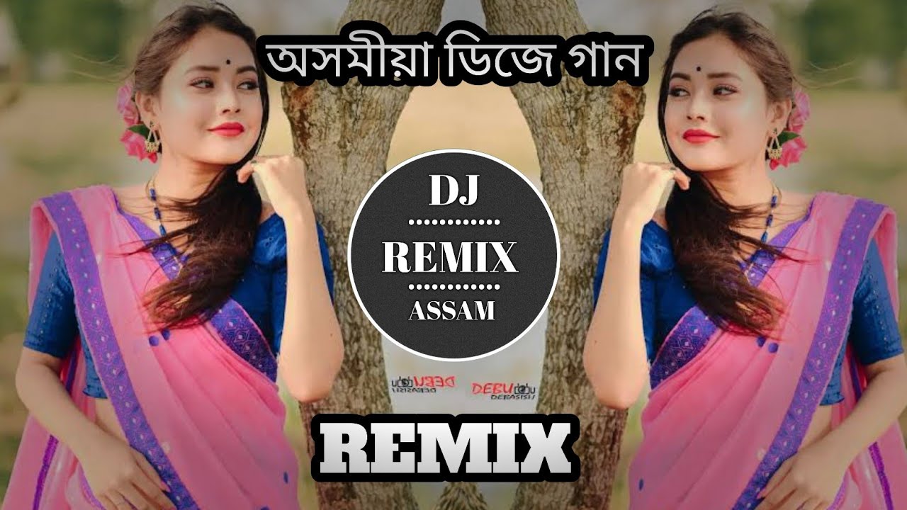 Assamese new dj song || Assamese dj remix song // Assamese dj remix ...