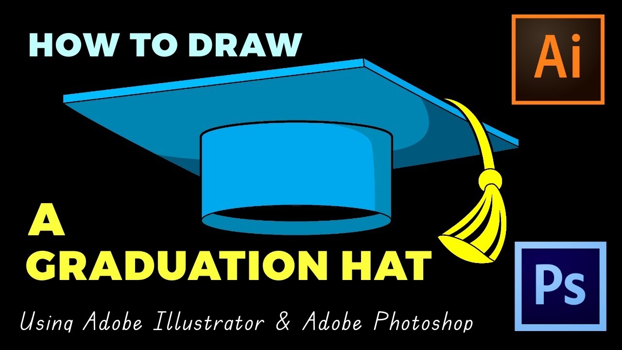 How To Draw A Graduation Cap | Adobe Illustrator and Adobe Photoshop ...