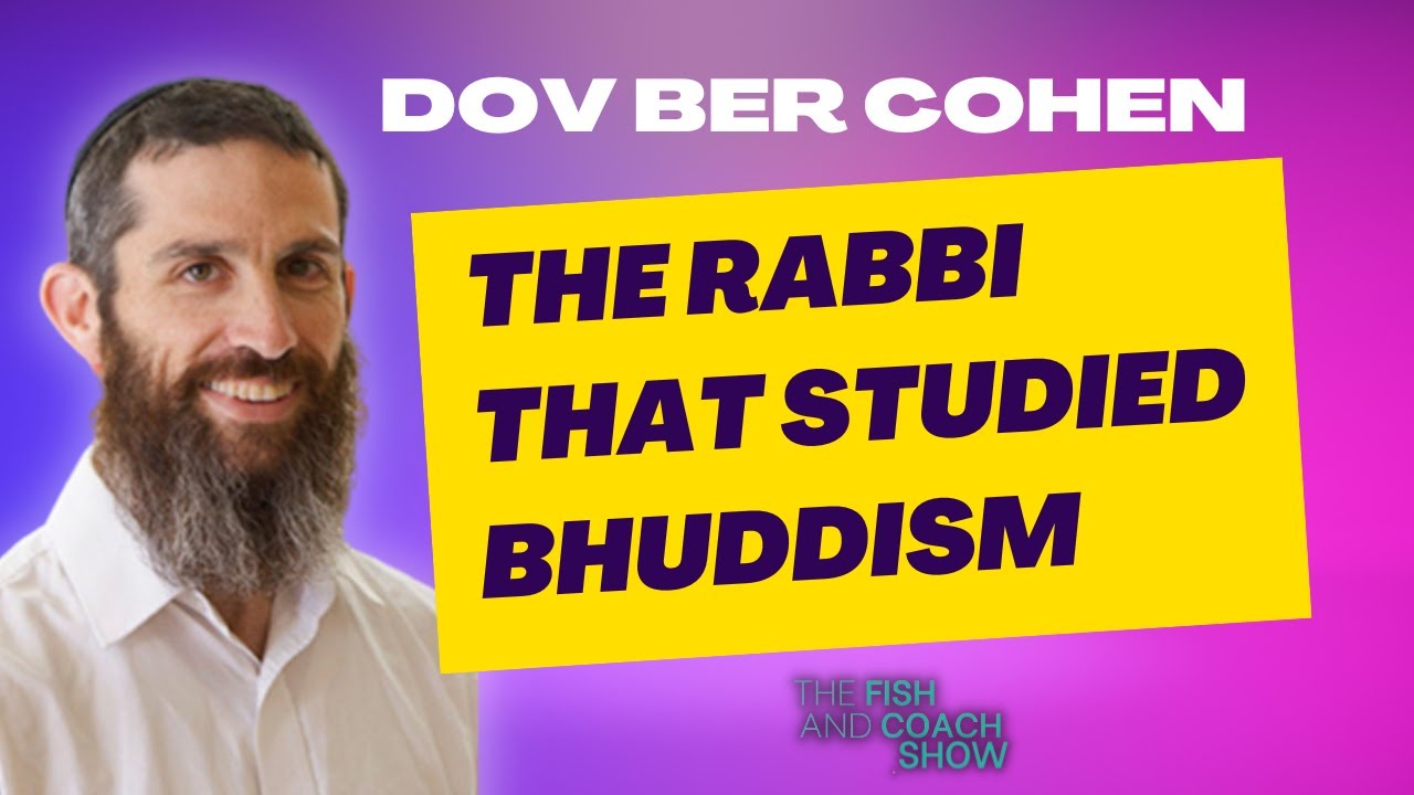 The Journey Of Mastering Life || Rabbi Dov Ber Cohen Interview - YouTube