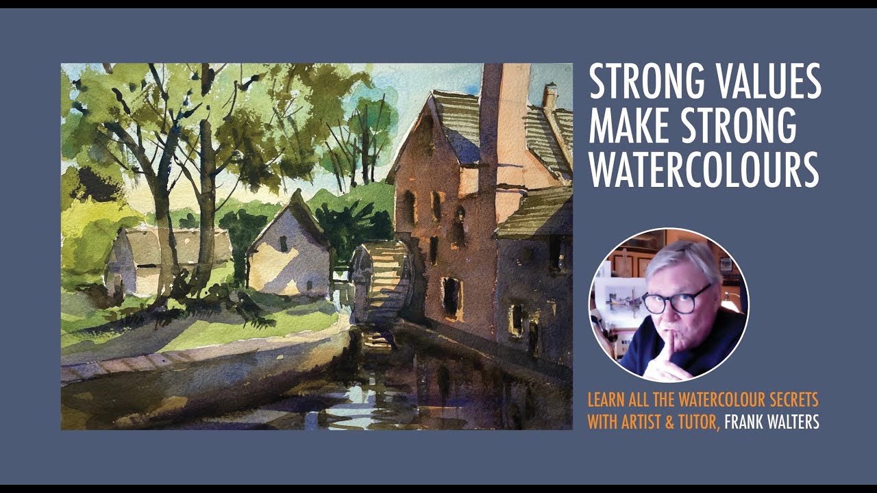 Strong values make strong watercolours - YouTube