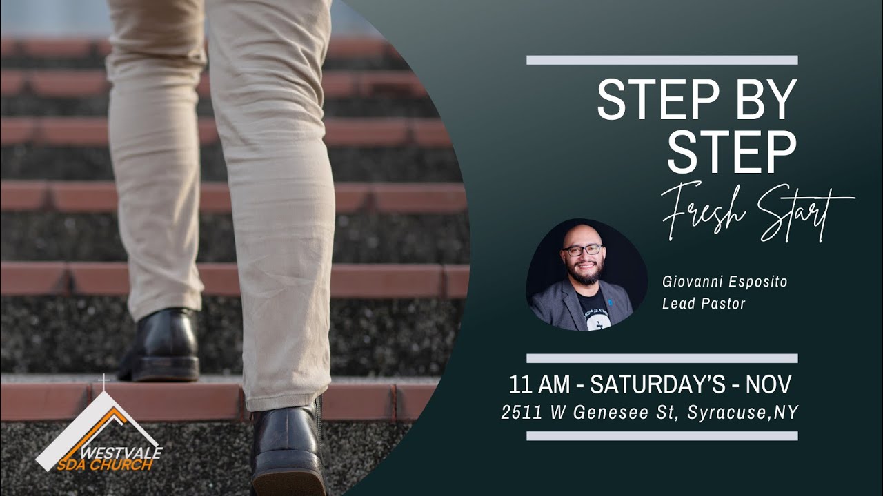 🔴 Live: Westvale SDA Church | Step by Step | Pr Gio Esposito - Nov 25 ...