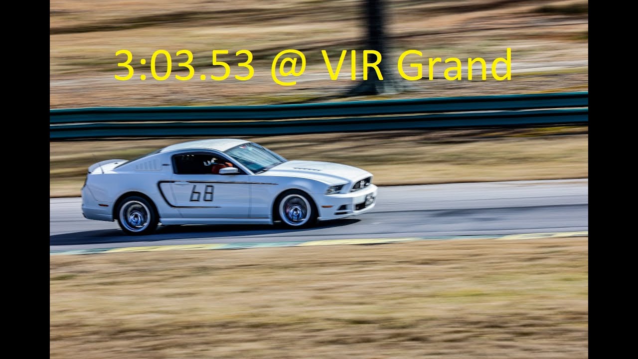 3:03.53 @ VIR Grand Course, 2013 V6 Mustang - YouTube
