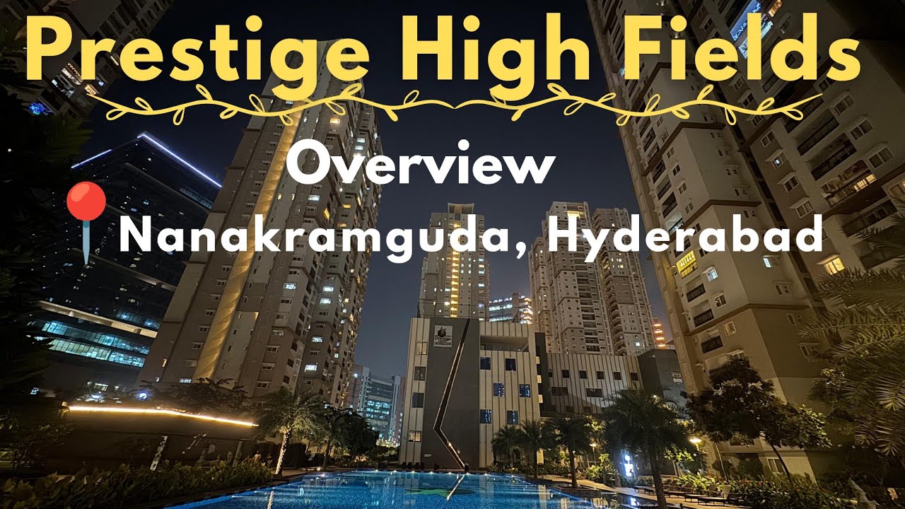 Prestige High Fields Overview, with 4 Helipads .📍Nanakramguda,Hyderabad - YouTube