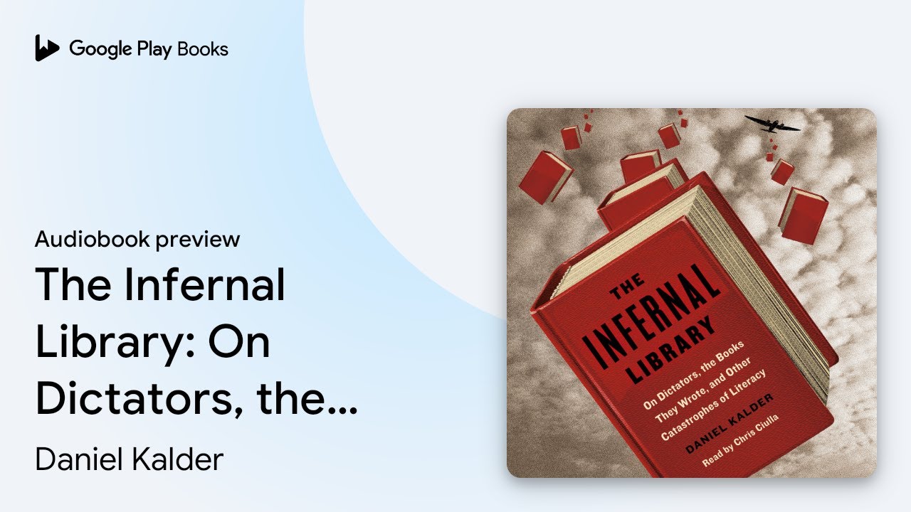 The Infernal Library: On Dictators, the Books… by Daniel Kalder ...