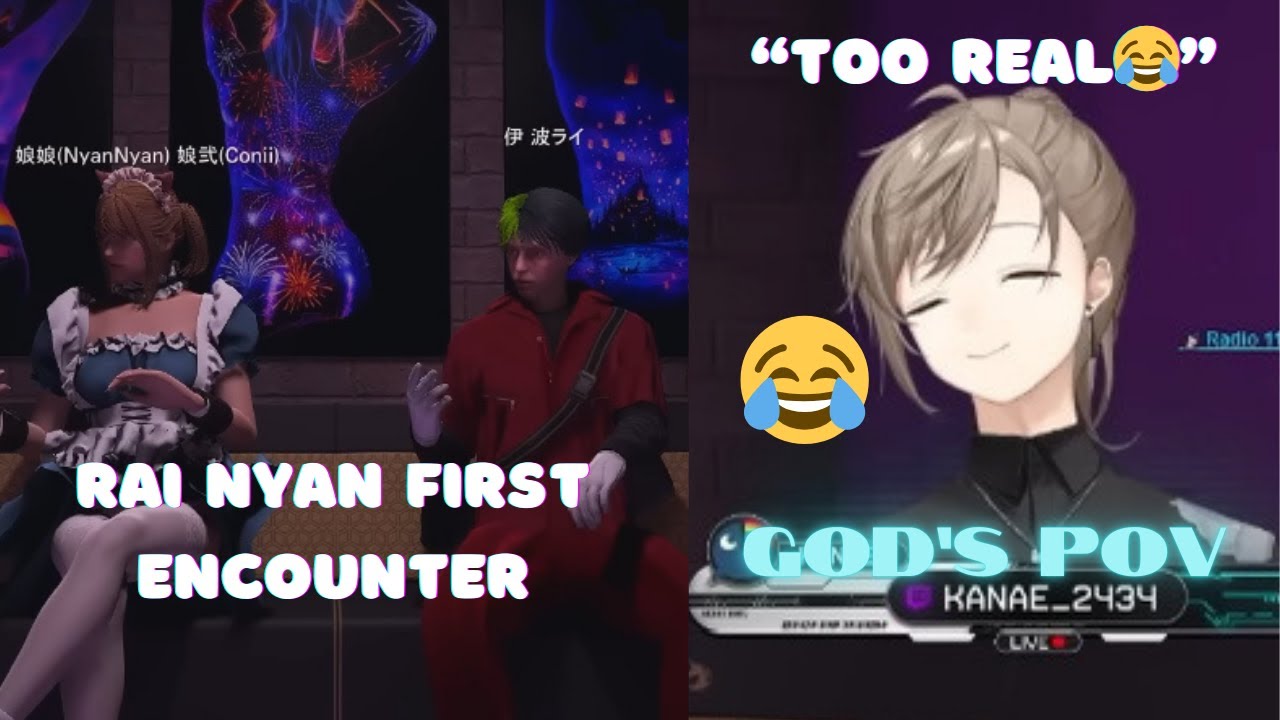 #NijiGTA (Kanae) God's POV on Rai Nyan first encounter - YouTube