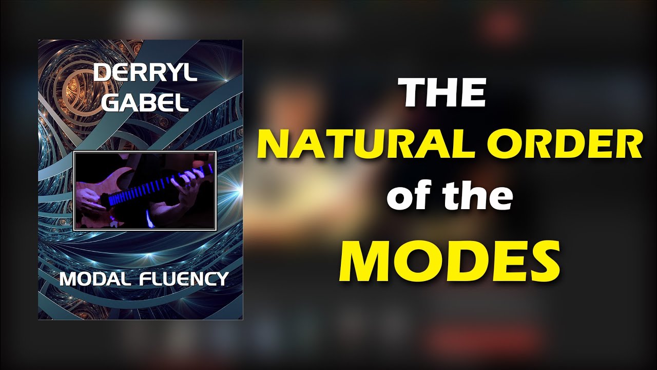 Modal Fluency | Chapter 2 - The Natural Order of the Modes - YouTube