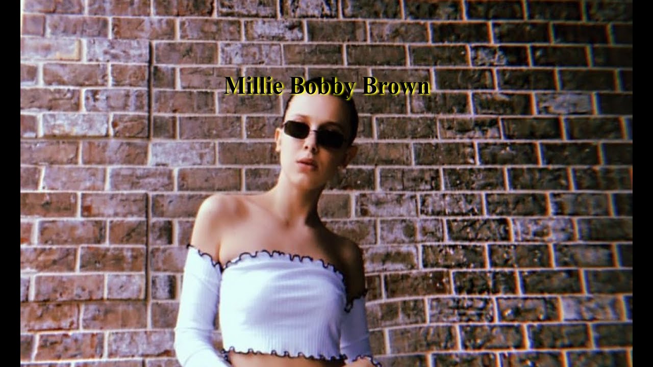 Millie Bobby Brown - YouTube