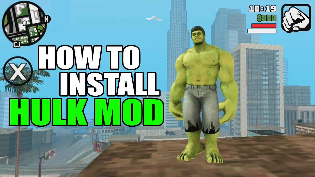 GTA San Andreas HULK Mod Android + Tutorial How To Install - YouTube