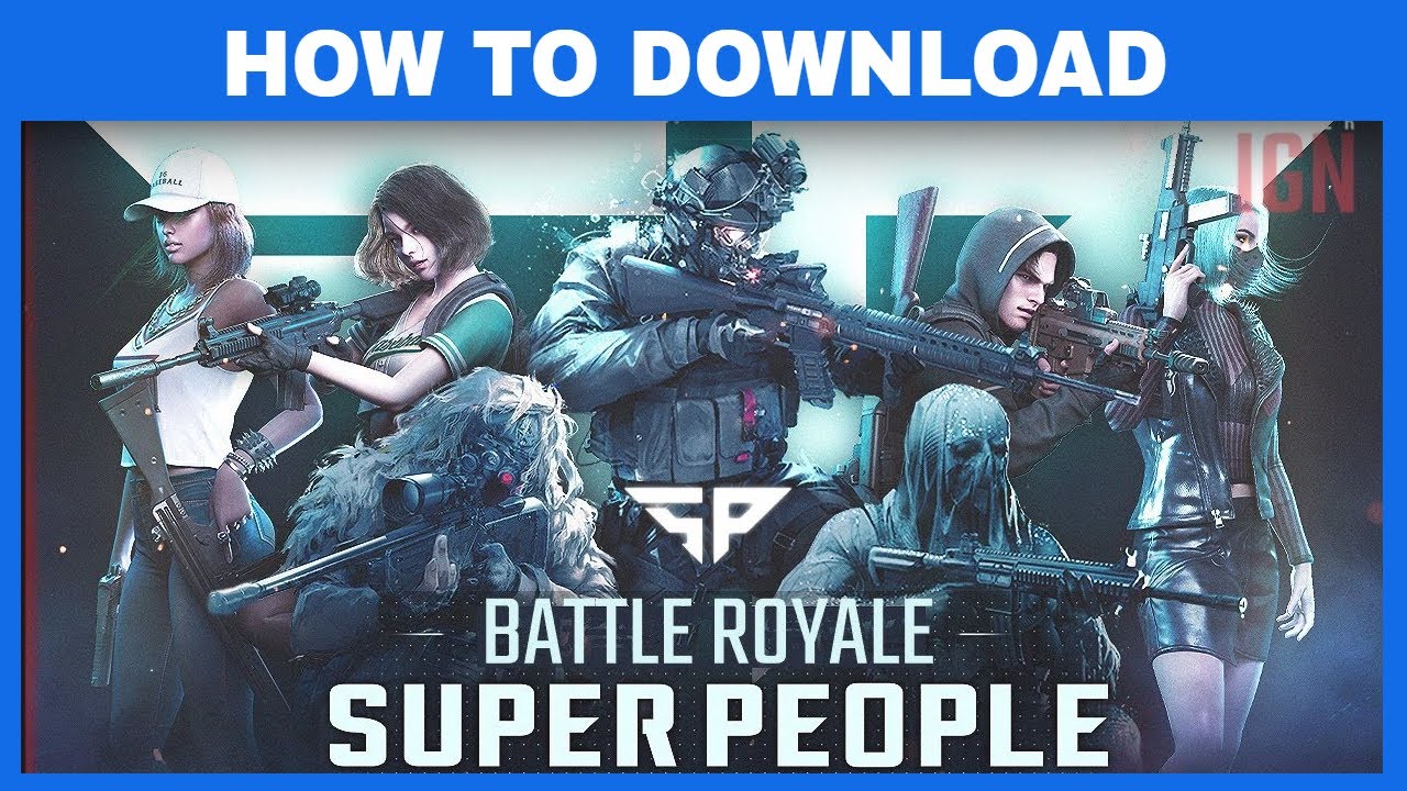 *NEW BATTLE ROYALE* Super People - How to download and play (Guide ...
