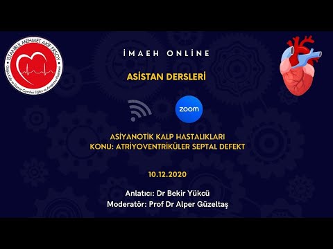 Atriyoventriküler Septal Defekt (AVSD)-İMAEH Zoom Dersleri-11